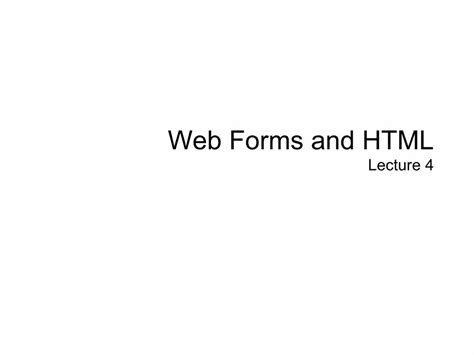 Pdf Web Forms And Html Lecture Number 4 Dokumentips