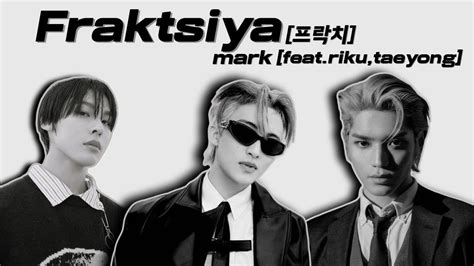 Nct U마크리쿠태용 Fraktsiya프락치 원곡 Mark Aicover Youtube