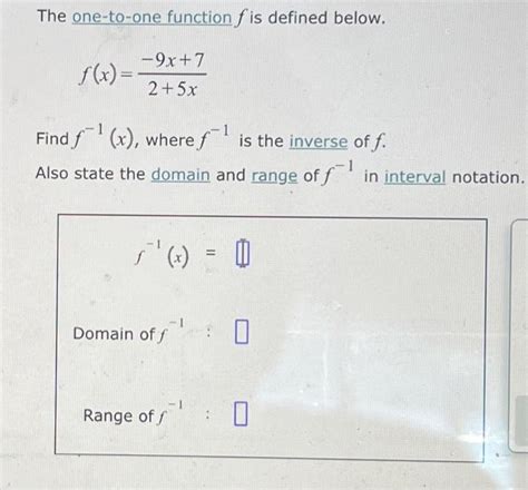 solved the one to one function fis defined below f x