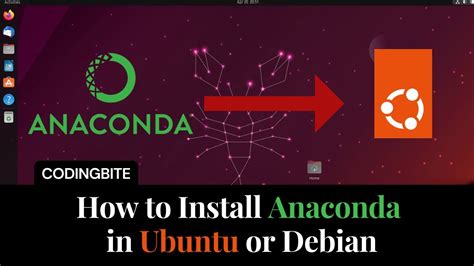 How To Install Anaconda In Ubuntu Or Debian Youtube