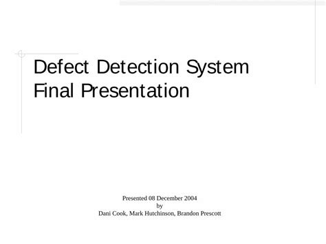 Pdf Defect Detection System Final Presentationdefect Detection System