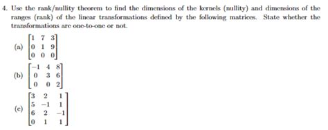 solved 4 use the rank nullity theorem to find the