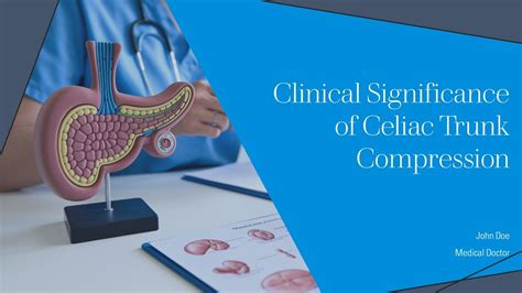 Clinical Significance Of Celiac Trunk Compression Ppt Sample At