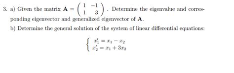Answered 1 3 Determine The Eigenvalue And Bartleby