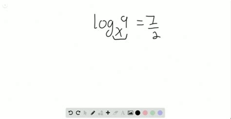 SOLVED Use The Definition Of A Logarithm To Solve For X Logx 9 1 2