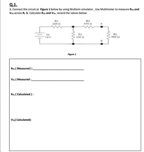 solved q 1 1 connect the circuit at figure 1 below by