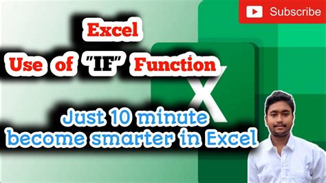 Excel If Function In Just 10 Minutes Excel Exceltutorial Exceltricks Youtube