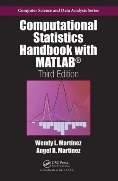 Computational Statistics Handbook With Matlab Rent 9781466592735