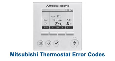 Mitsubishi Electric Thermostat Error Code 2502 At David Montelongo Blog