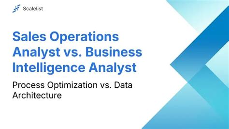 Sales Operations Analyst Vs Business Intelligence Analyst Process