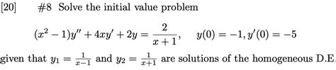 [answered] 20 8 Solve The Initial Value Problem X 1 Y 4xy 2y 1 And Y Y2