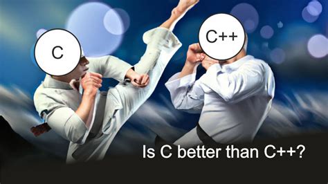 Why Is C Considered Better Than C For Embedded Systems