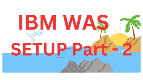 Ibm Websphere Application Server Installation Setup Part 2 Youtube