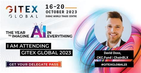 David Doss Mba On Linkedin Gitex Global 2023