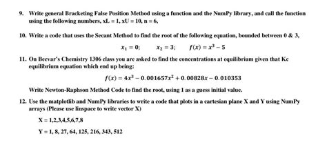 Solved 9 Write General Bracketing False Position Method