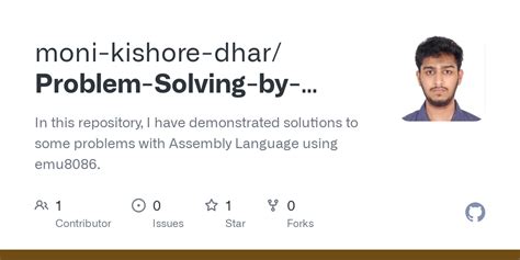 GitHub Moni Kishore Dhar Problem Solving By Assembly Language In This Repository I Have