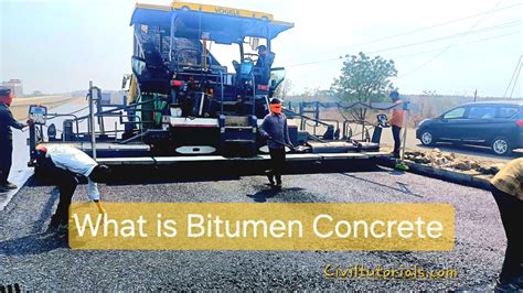 What Is Bituminous Concrete Types Applications And Uses Civil Tutorials