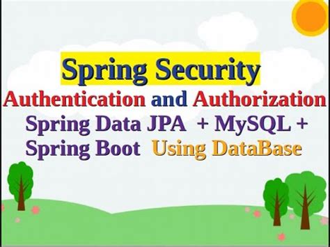 Authentication And Authorization Using Database Spring Security With