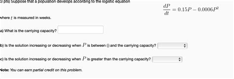 Solved 3 Pts Suppose That A Population Develops According