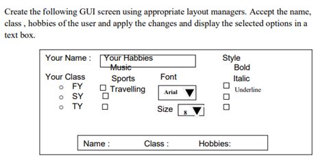 Create The Following Gui Screen Using Appropriate Layout Managers