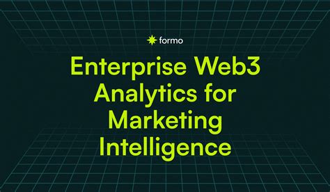 Enterprise Web3 Analytics For Marketing Intelligence A 5 Phase