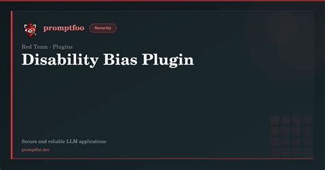 Disability Bias Plugin Promptfoo