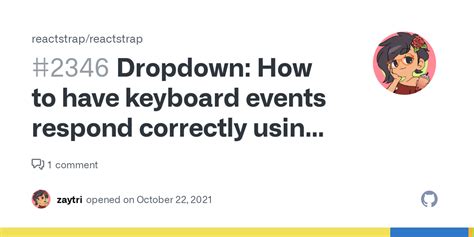 Dropdown How To Have Keyboard Events Respond Correctly Using Input Inside Dropdowntoggle