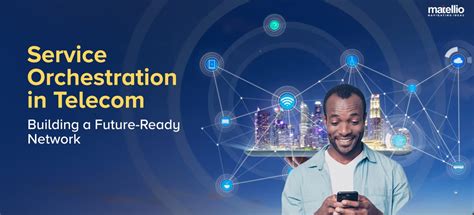 Service Orchestration In Telecom Building A Future Ready Network Matellio Inc