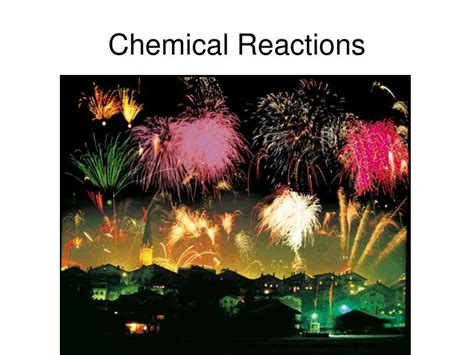Ppt Chemical Reactions Powerpoint Presentation Free Download Id