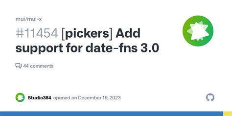Pickers Add Support For Date Fns 30 · Issue 11454 · Muimui X · Github