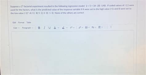Solved Suppose A 23 Factorial Experiment Resulted In The
