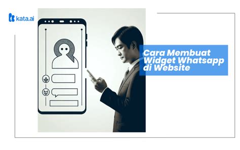 cara membuat widget whatsapp di website kata ai s blog