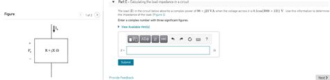 Solved Part C Calculating The Load Impedance In A Circuit Chegg