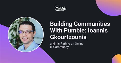 building a community with pumble ioannis gkourtzounis