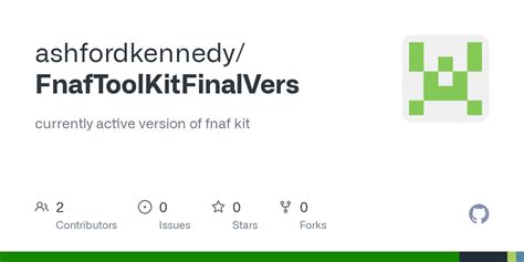GitHub Ashfordkennedy FnafToolKitFinalVers Currently Active Version Of Fnaf Kit