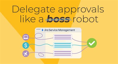 How To Master Jira Service Management Approvals Delegation