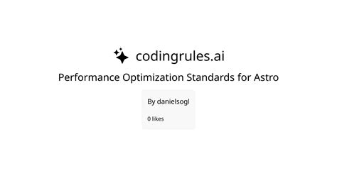 Performance Optimization Standards For Astro Coding Rules