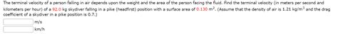 Solved The Terminal Velocity Of A Person Falling In Air Chegg