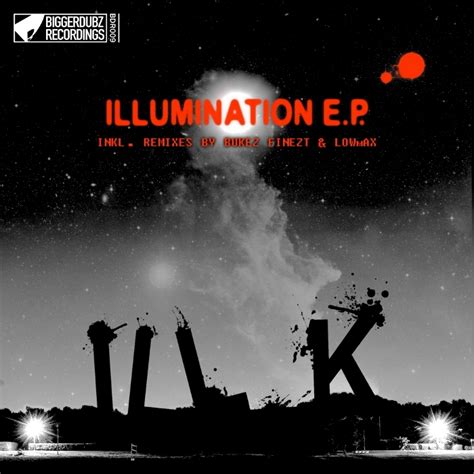 Illumination Ep By Ill K On Mp Wav Flac Aiff Alac At Juno Download