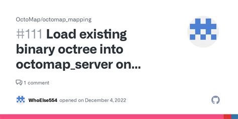 Octomapmapping · Issue 111 · Octomapoctomapmapping · Github