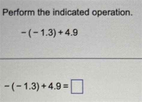 [answered] Perform The Indicated Operation 1 3 4 9 1 3 4 9 Kunduz