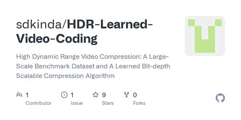 Github Sdkindahdr Learned Video Coding High Dynamic Range Video
