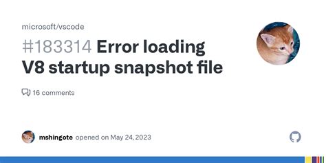 Error Loading V8 Startup Snapshot File · Issue 183314 · Microsoftvscode · Github