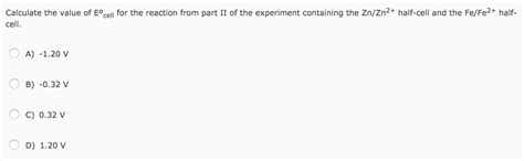 Solved Calculate The Value Of E Cell 0 For The Reaction From Chegg Com