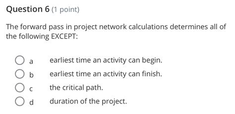 Solved Question 6 1 ﻿pointthe Forward Pass In Project