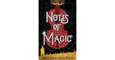 Notes Of Magic The Bohemians 1 By Jessica Bucher