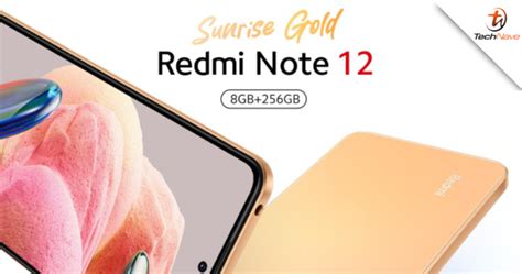 Redmi Note 12 Now Available In Sunrise Gold For RM799 TechNave