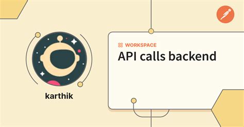 Api Calls Backend Postman Api Network
