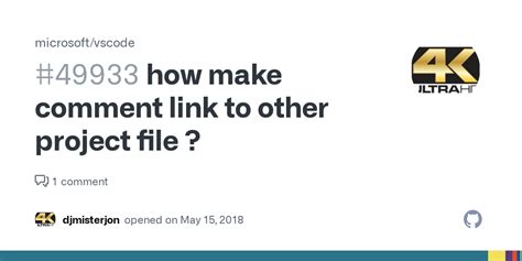 How Make Comment Link To Other Project File · Issue 49933