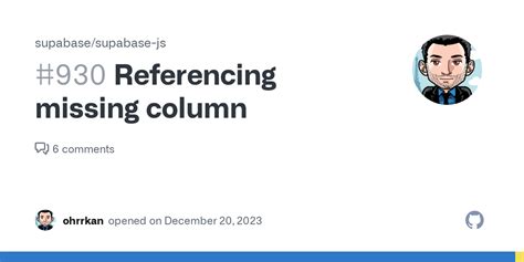 referencing missing column · issue 930 · supabase supabase js · github